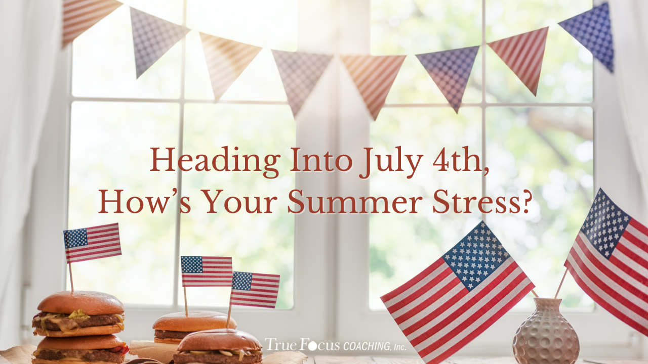 Heading Into July 4th, How’s Your Summer Stress? Heading Into July 4th, How’s Your Summer Stress?