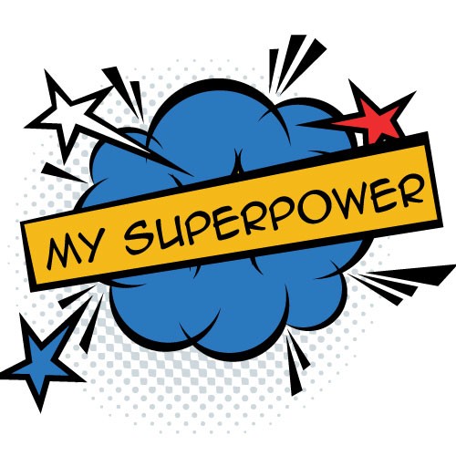 Finding Your Superpower Is Important Finding Your Superpower Is Important