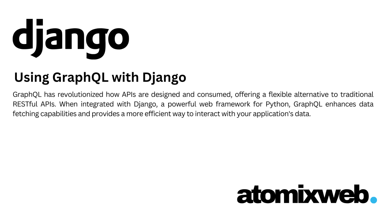 Using GraphQL with Django Using GraphQL with Django