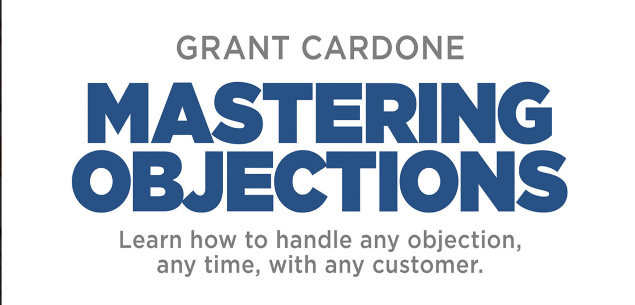 Mastering Objections Mastering Objections