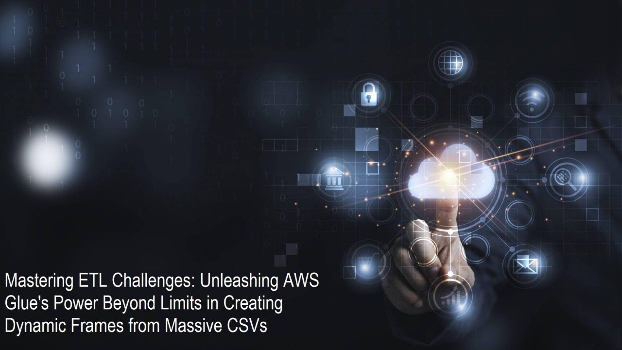 Mastering ETL Challenges: Unleashing AWS Glue's Power Beyond Limits in ... Mastering ETL Challenges: Unleashing AWS Glue's Power Beyond Limits in ...