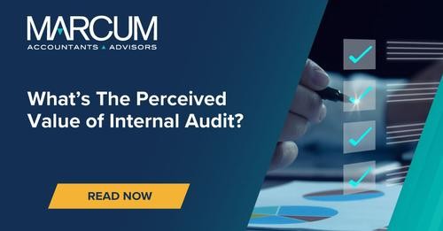 What’s The Perceived Value of Internal Audit? What’s The Perceived Value of Internal Audit?
