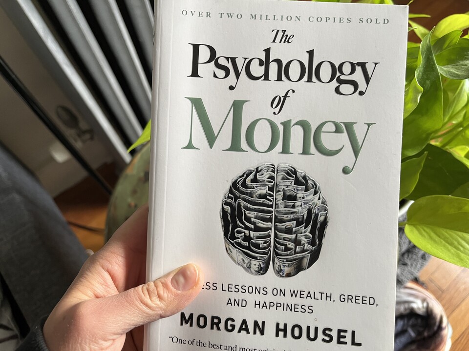 The Psychology of Money — Morgan Housel The Psychology of Money — Morgan Housel