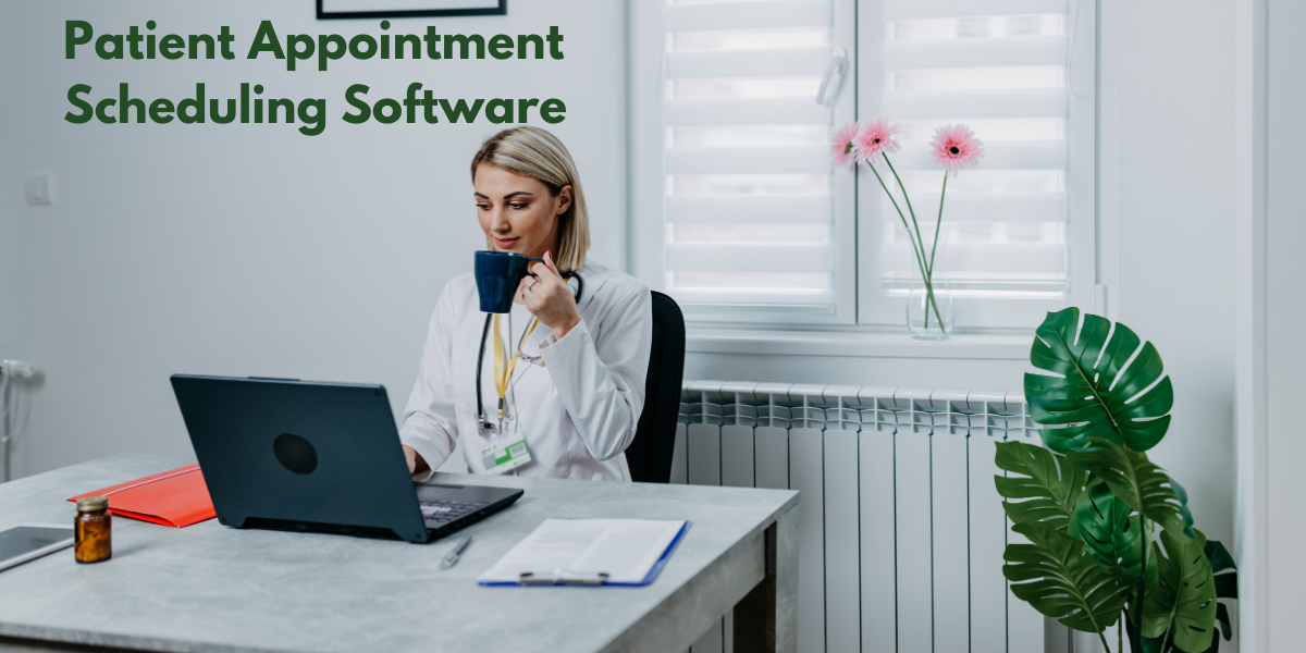 Importance of Patient Appointment Scheduling Software Importance of Patient Appointment Scheduling Software