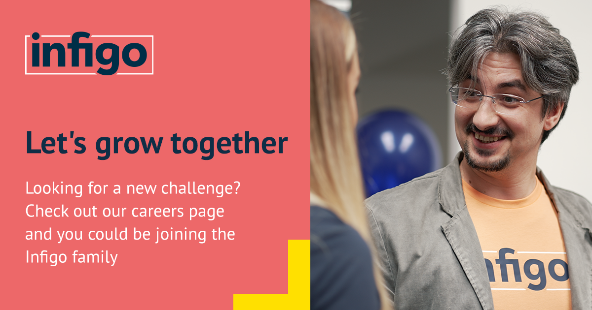 Take your career to the next level with Infigo Take your career to the next level with Infigo