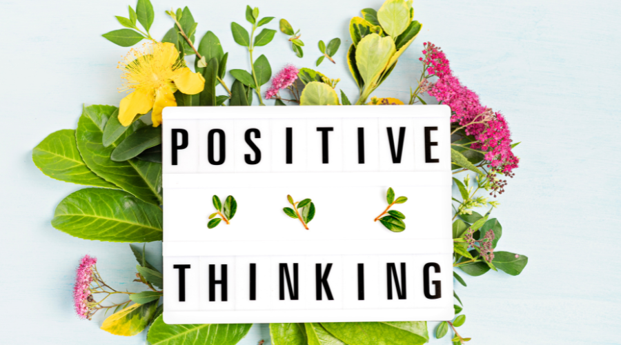 The Benefits of Positive Thinking The Benefits of Positive Thinking