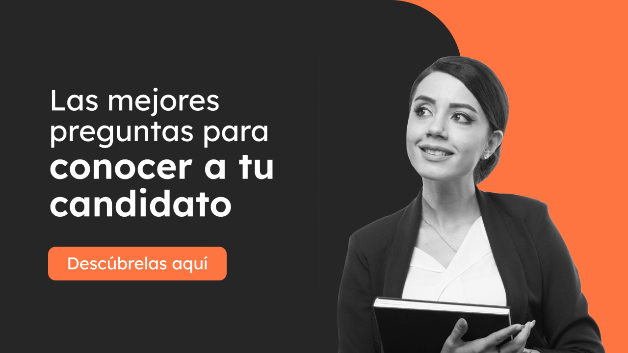 Las mejores preguntas para conocer a tu candidato Las mejores preguntas para conocer a tu candidato