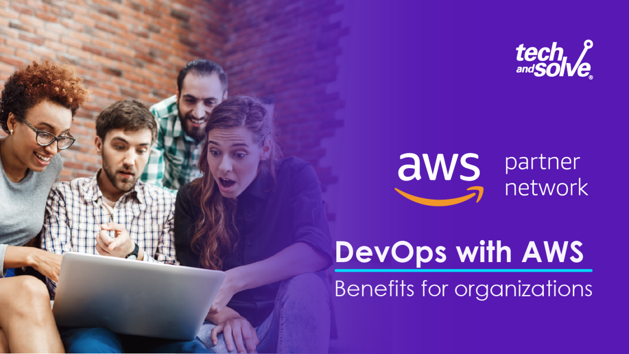 Implementing DevOps with AWS: Advantages for Organizations Implementing DevOps with AWS: Advantages for Organizations