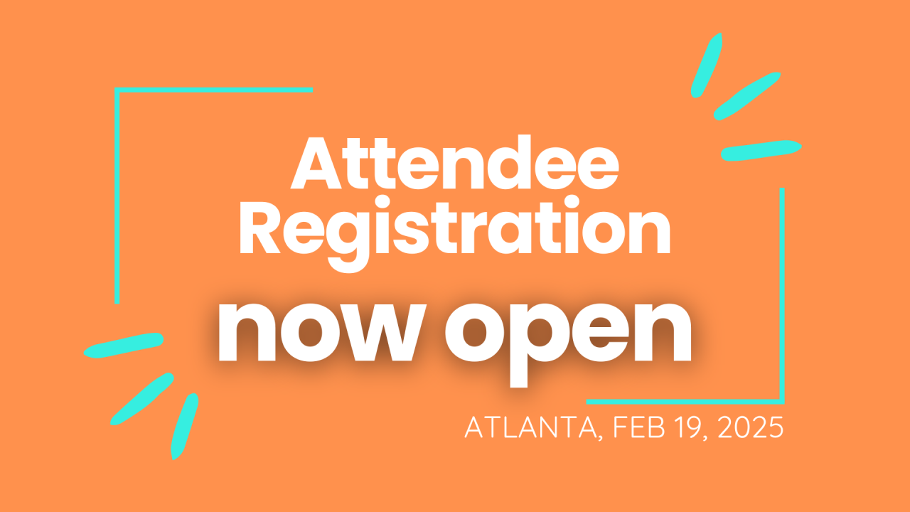 Attendee Registration is NOW OPEN Attendee Registration is NOW OPEN