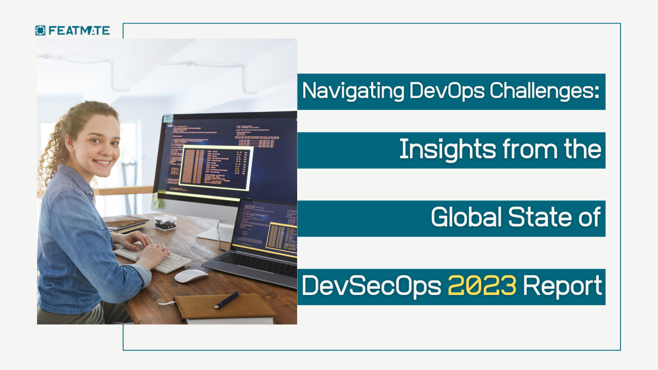 Navigating DevOps Challenges: Insights from the Global State of ... Navigating DevOps Challenges: Insights from the Global State of ...