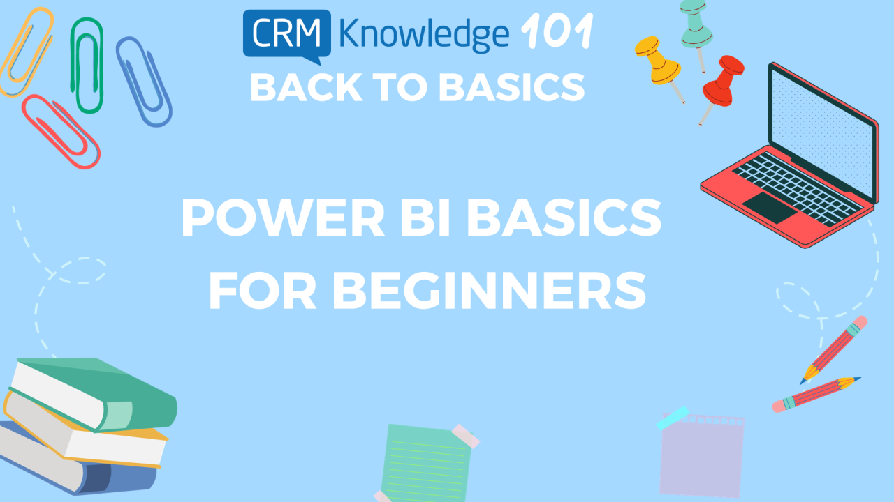 Power BI Basics For Beginners Power BI Basics For Beginners