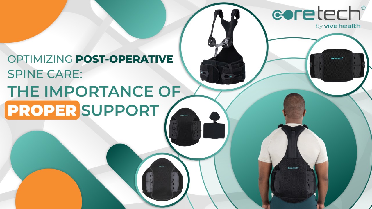 Optimizing Post-Operative Spine Care: The Importance of Proper Support Optimizing Post-Operative Spine Care: The Importance of Proper Support