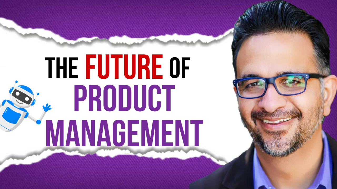 The Future of Product Management The Future of Product Management
