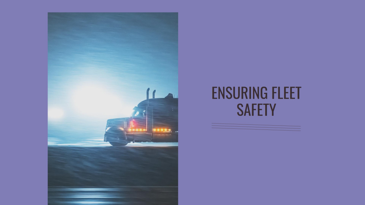 Fleet Safety Driving Tips Fleet Safety Driving Tips
