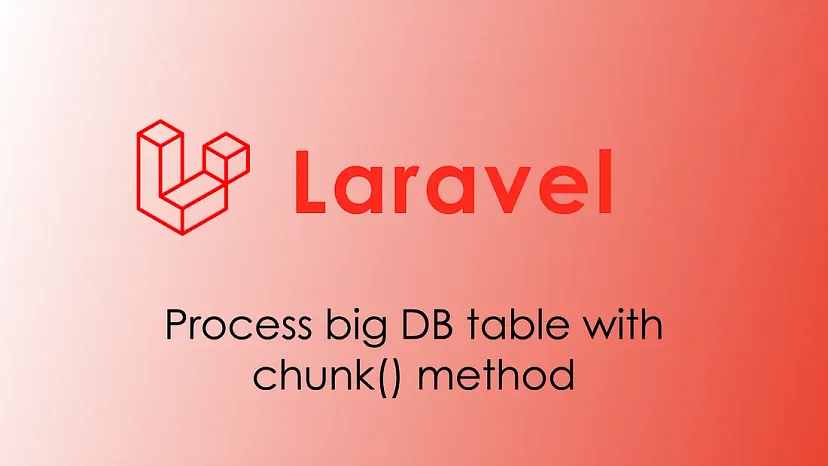 How to write efficient queries using chunks in Laravel How to write efficient queries using chunks in Laravel
