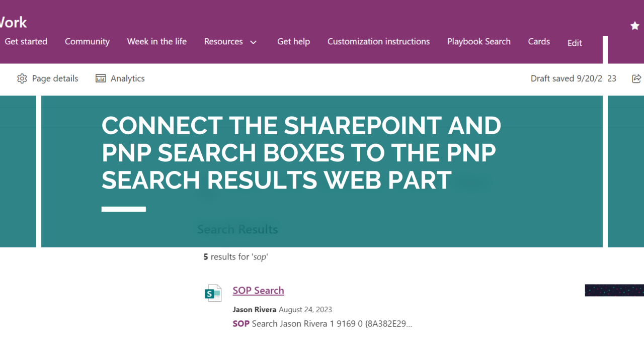 Connect the SharePoint and PnP Search Boxes to the PnP Search Results ... Connect the SharePoint and PnP Search Boxes to the PnP Search Results ...