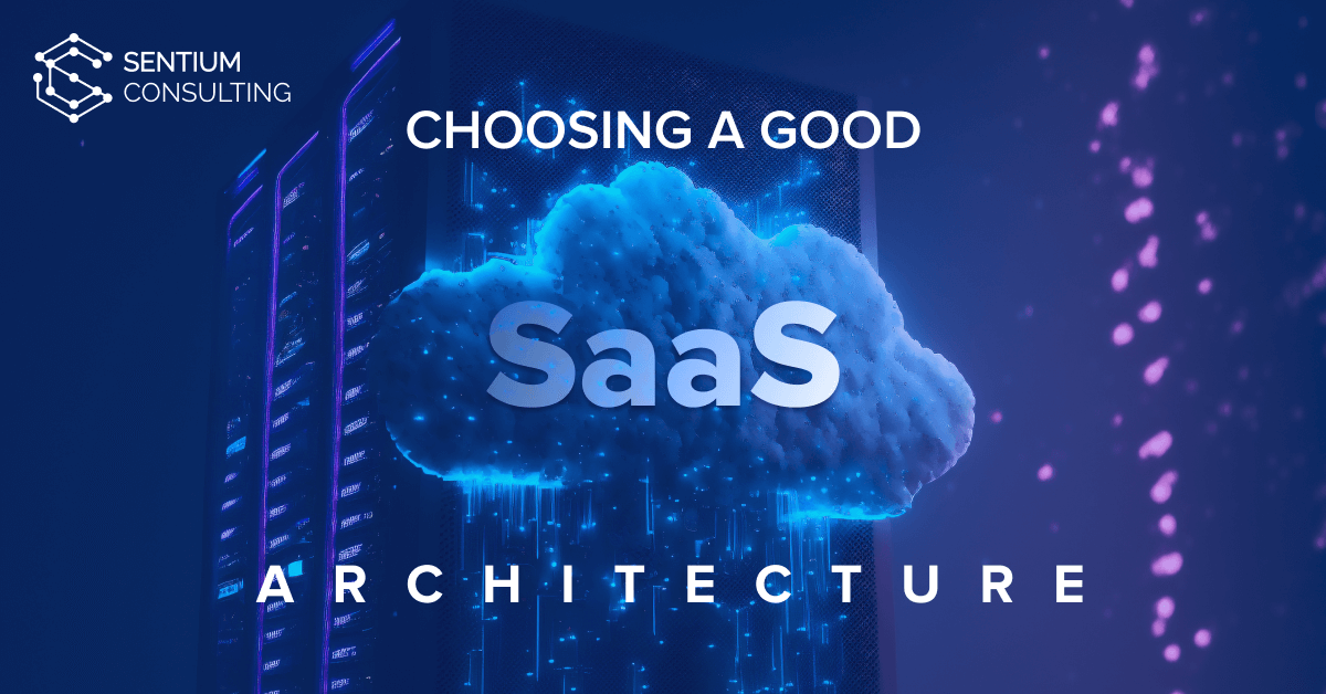Optimising SaaS Architecture: Essential Guidelines for Success Optimising SaaS Architecture: Essential Guidelines for Success