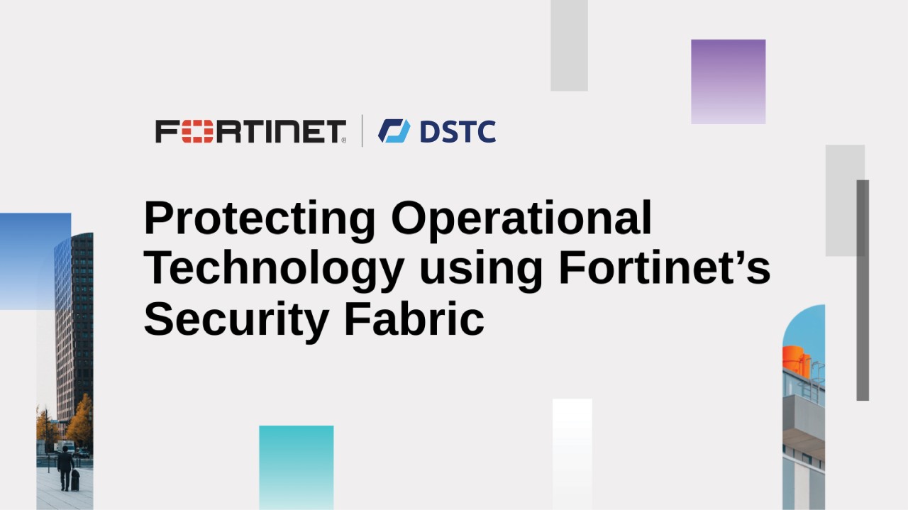 Protecting OT Using Fortinet Security Fabric! Protecting OT Using Fortinet Security Fabric!