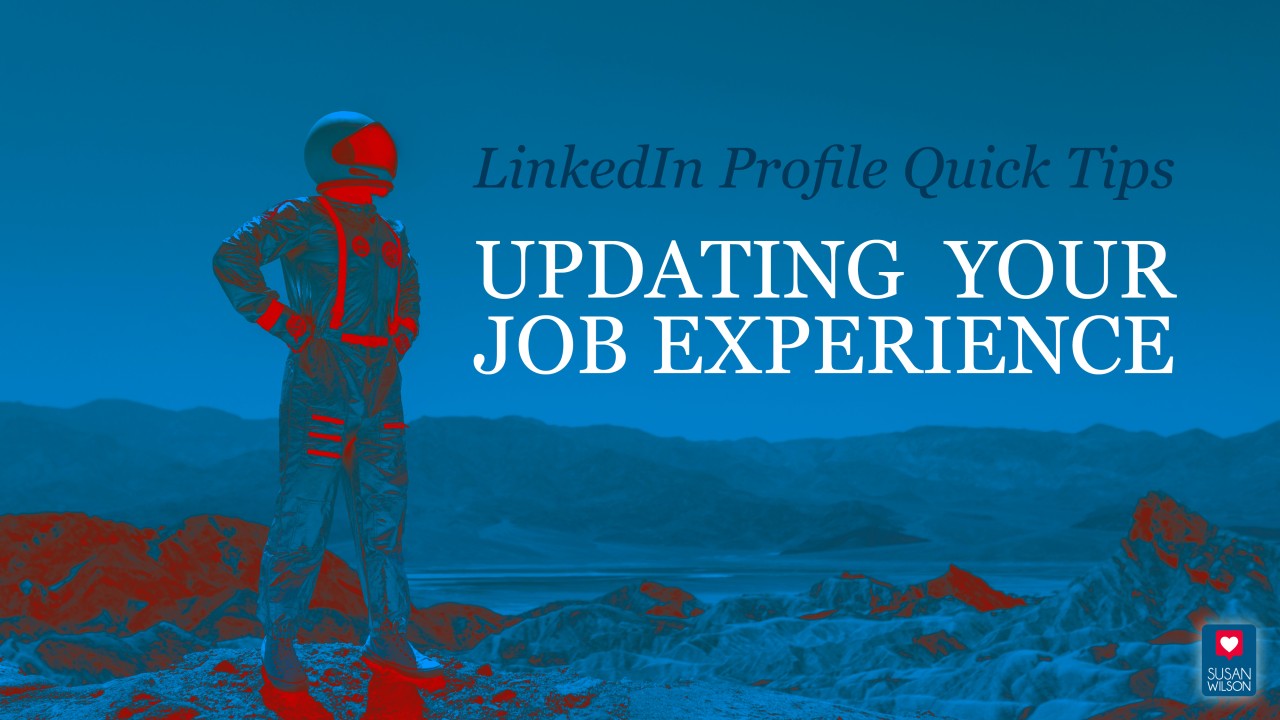 🛸 3 Quick Tips: Updating Your LinkedIn Profile Job Experience 👽 🛸 3 Quick Tips: Updating Your LinkedIn Profile Job Experience 👽