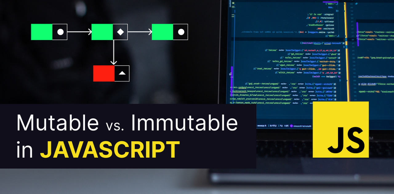 π Mastering JavaScript Immutability: A Guide to Predictable and ... π Mastering JavaScript Immutability: A Guide to Predictable and ...
