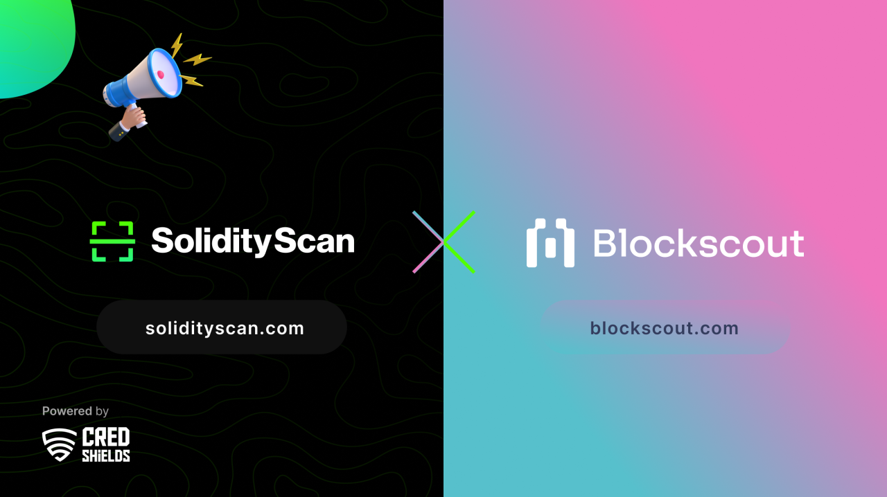 Enhancing Smart Contract Security with SolidityScan and Blockscout ... Enhancing Smart Contract Security with SolidityScan and Blockscout ...
