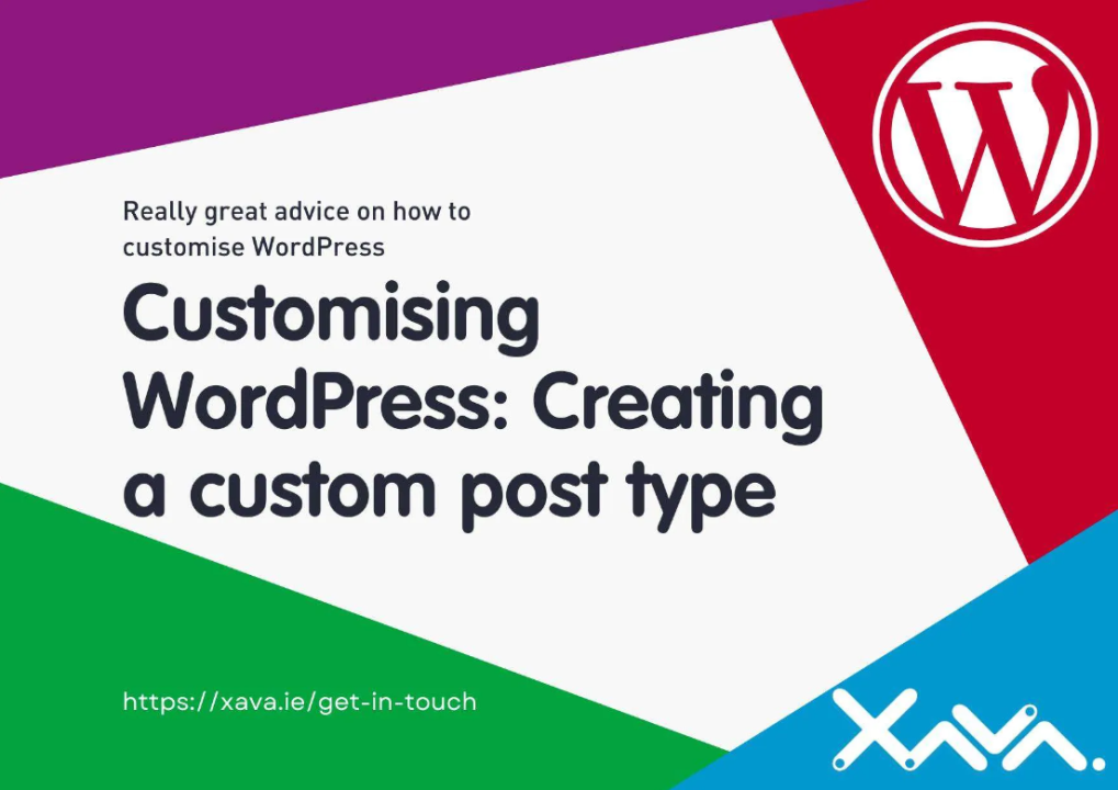Customising WordPress: Creating a Custom Post Type Customising WordPress: Creating a Custom Post Type