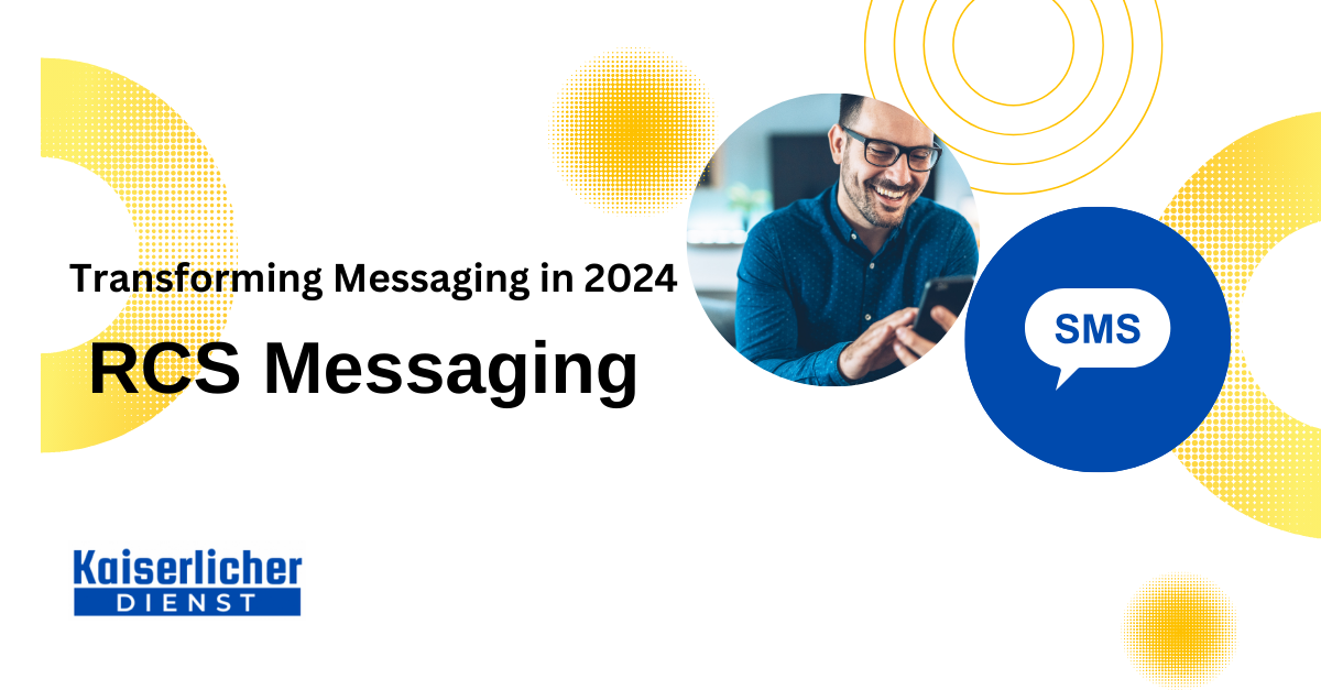 Rise of Rich Communication Services (RCS): Transforming Messaging in 2024 Rise of Rich Communication Services (RCS): Transforming Messaging in 2024