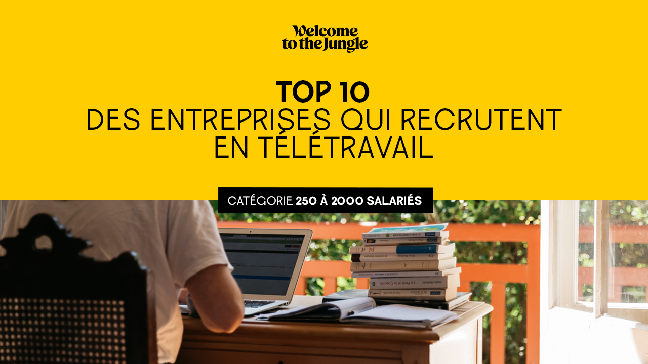 Top des entreprises qui recrutent en télétravail sur Welcome to the ... Top des entreprises qui recrutent en télétravail sur Welcome to the ...