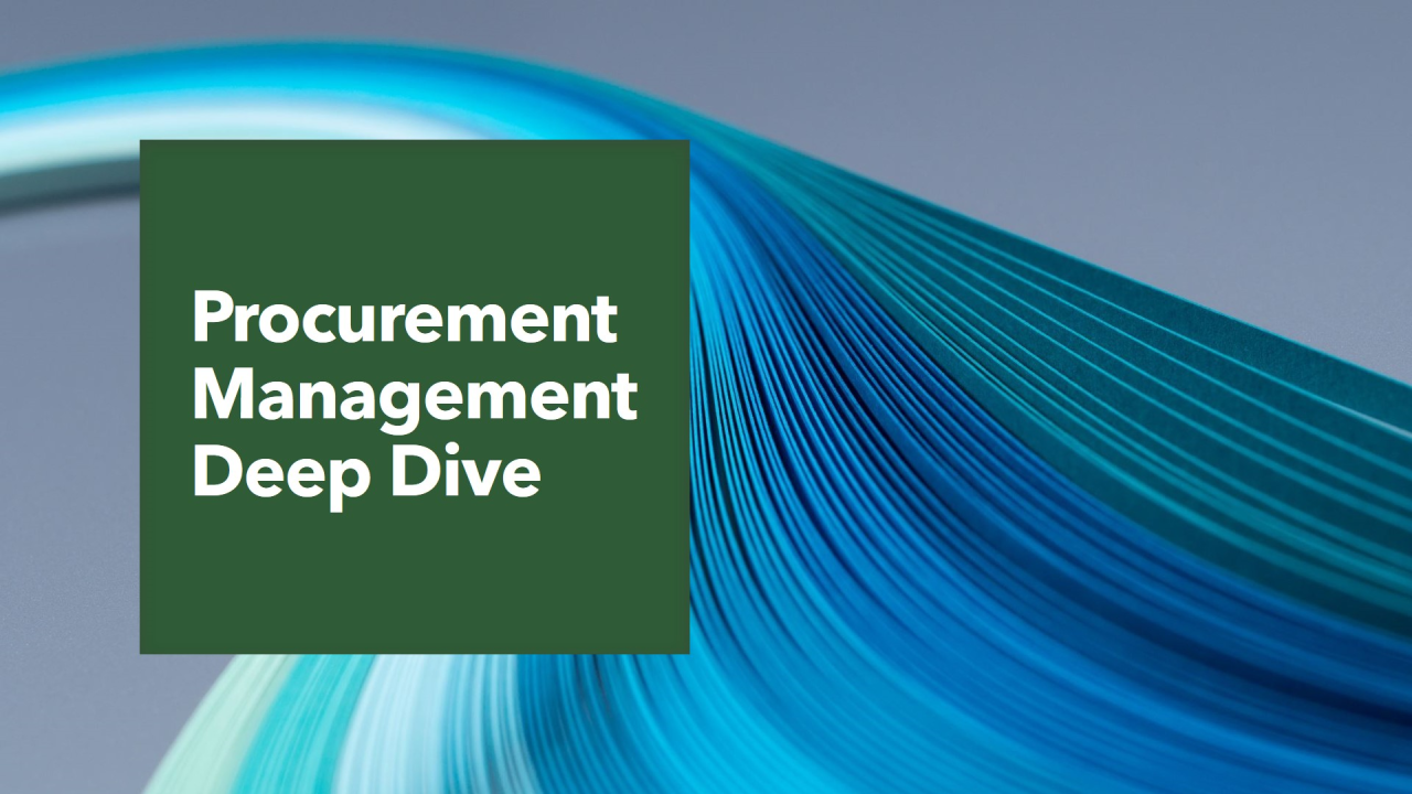 Procurement Management: A Deep Dive into Efficiency and Innovation Procurement Management: A Deep Dive into Efficiency and Innovation
