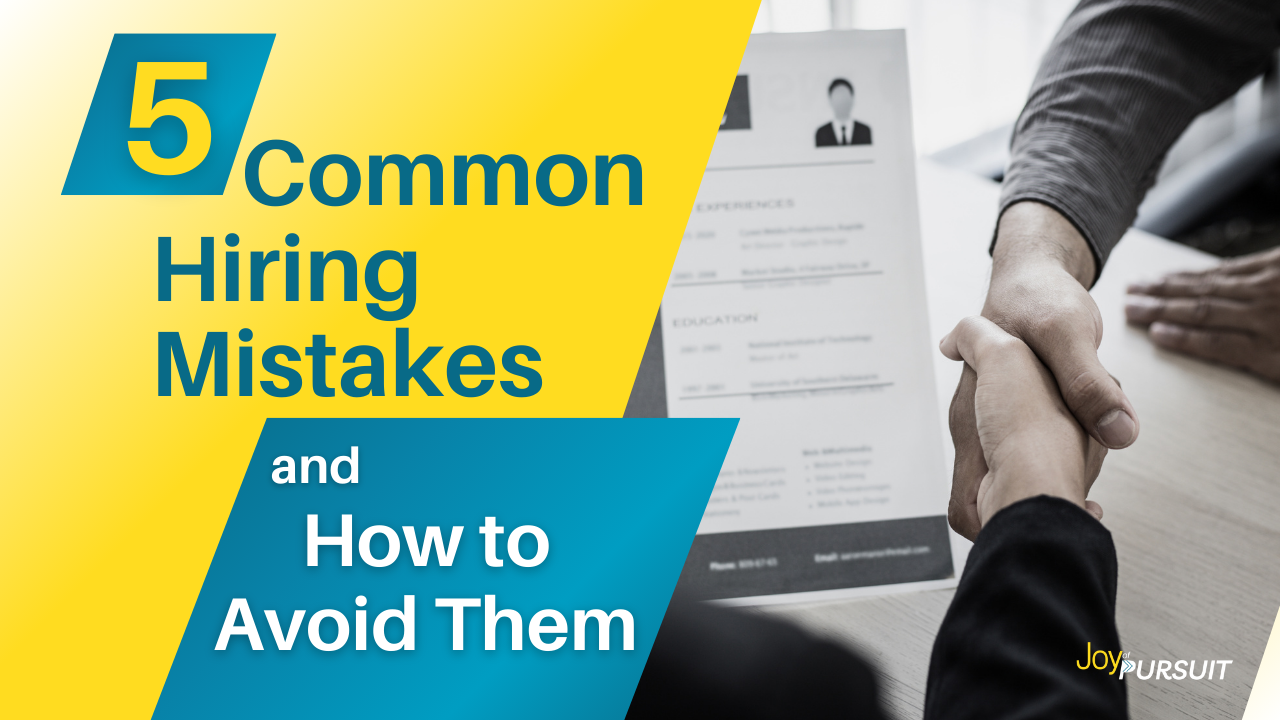 5 Common Hiring Mistakes and How to Avoid Them 5 Common Hiring Mistakes and How to Avoid Them
