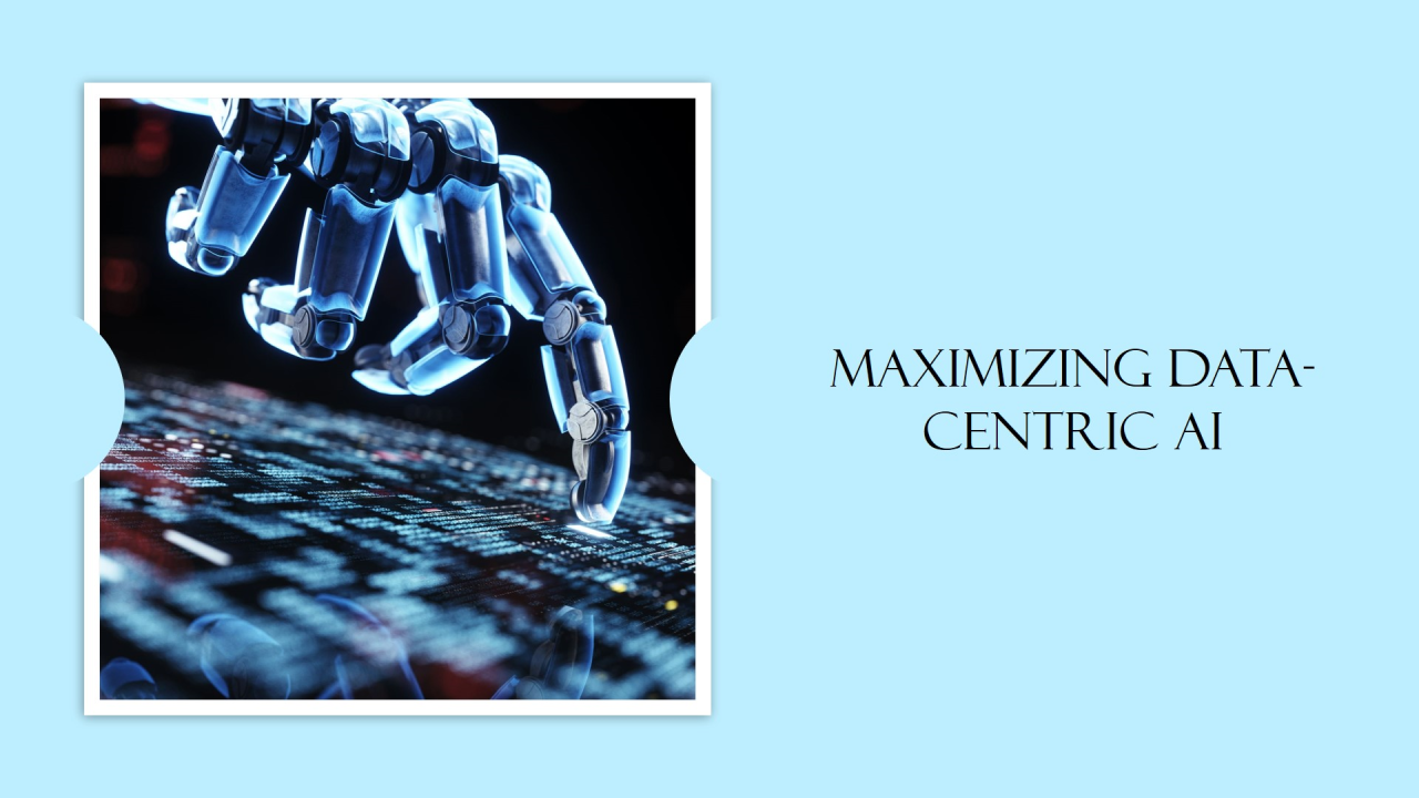 How to Get the Most Out of Data-Centric AI: A Practical Guide How to Get the Most Out of Data-Centric AI: A Practical Guide