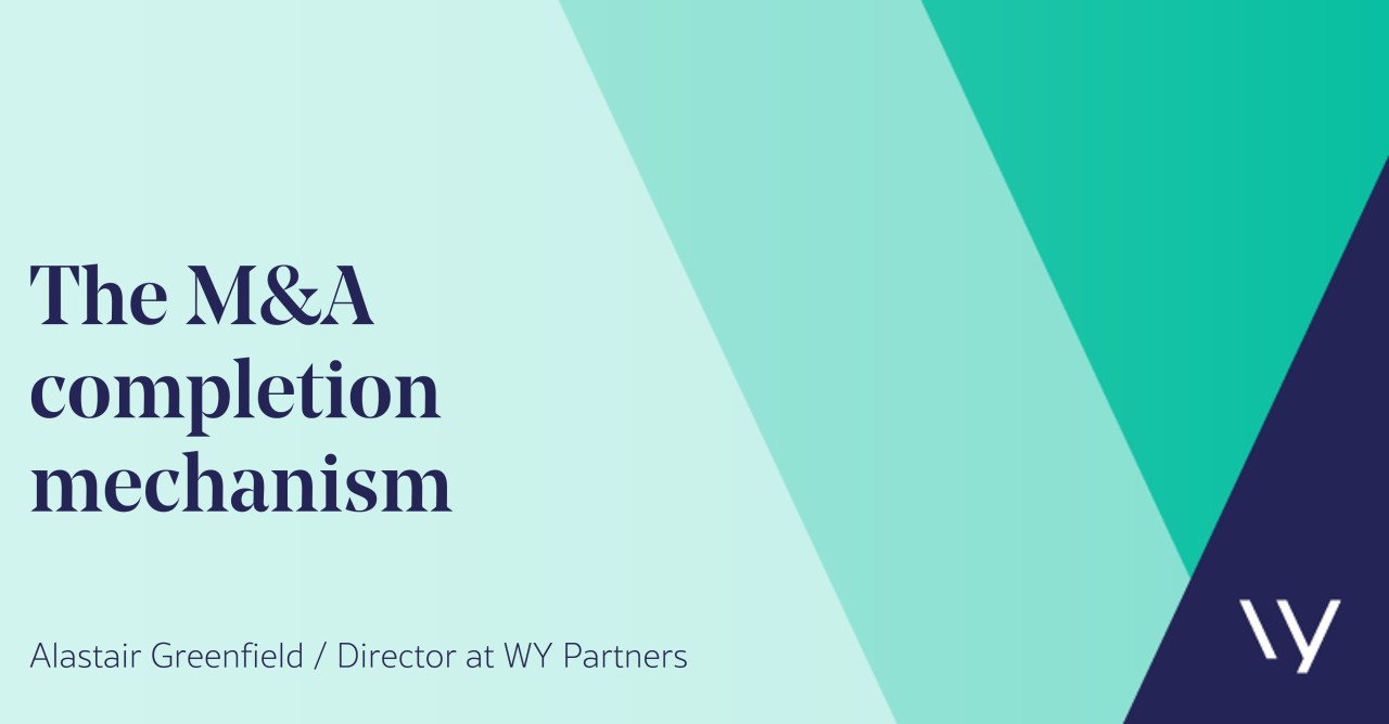 The M&A completion mechanism - completion accounts vs locked box The M&A completion mechanism - completion accounts vs locked box