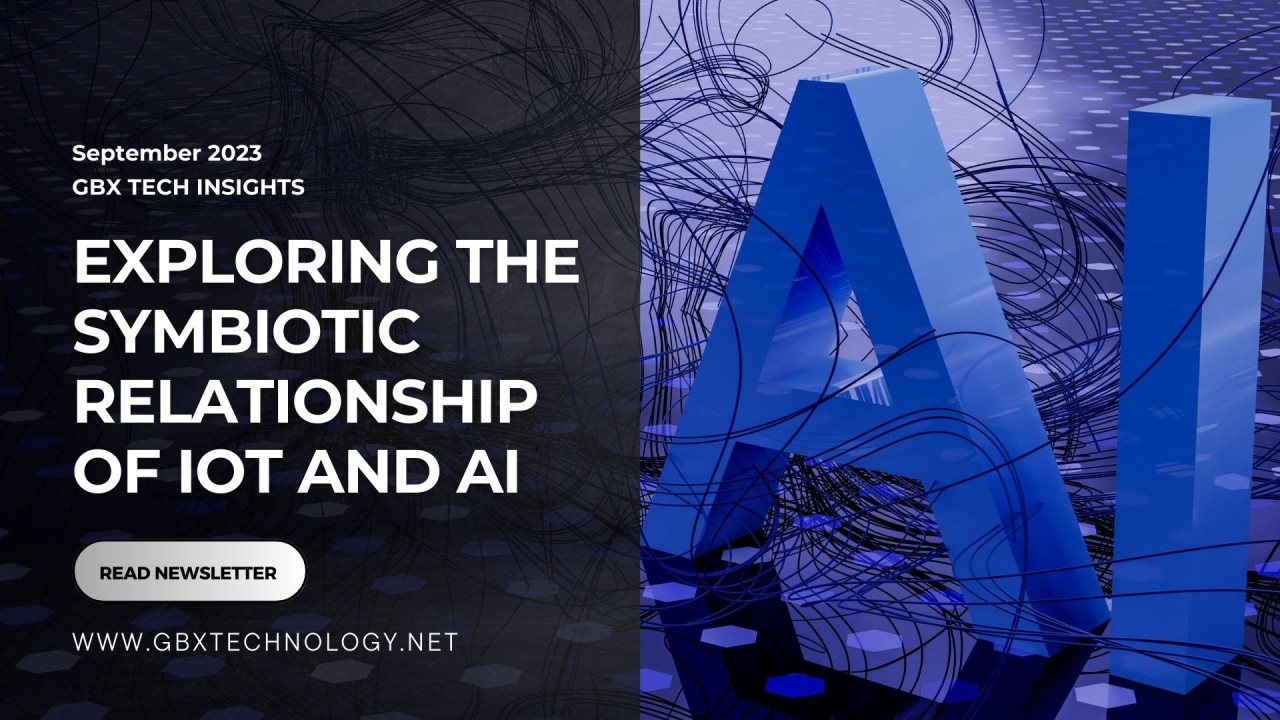 Exploring the Symbiotic Relationship of IoT and AI Exploring the Symbiotic Relationship of IoT and AI