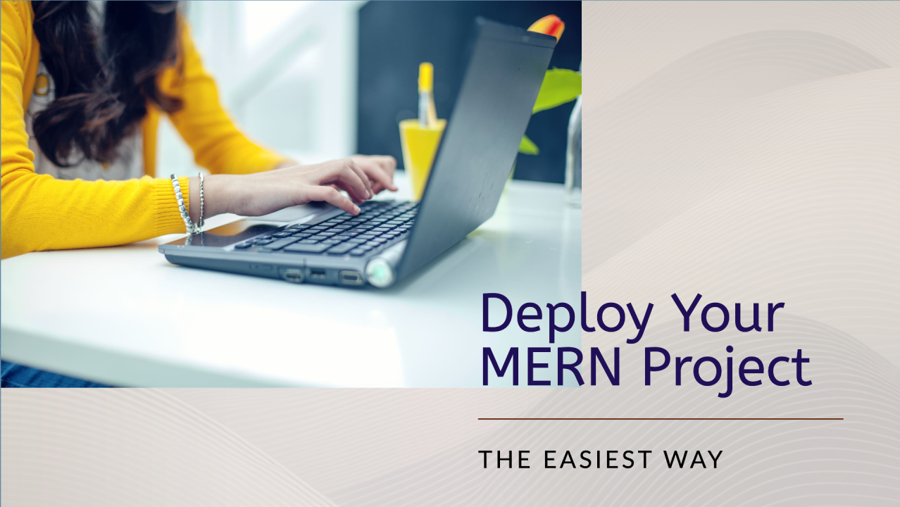 Deploy your MERN Project using this easiest way! Deploy your MERN Project using this easiest way!