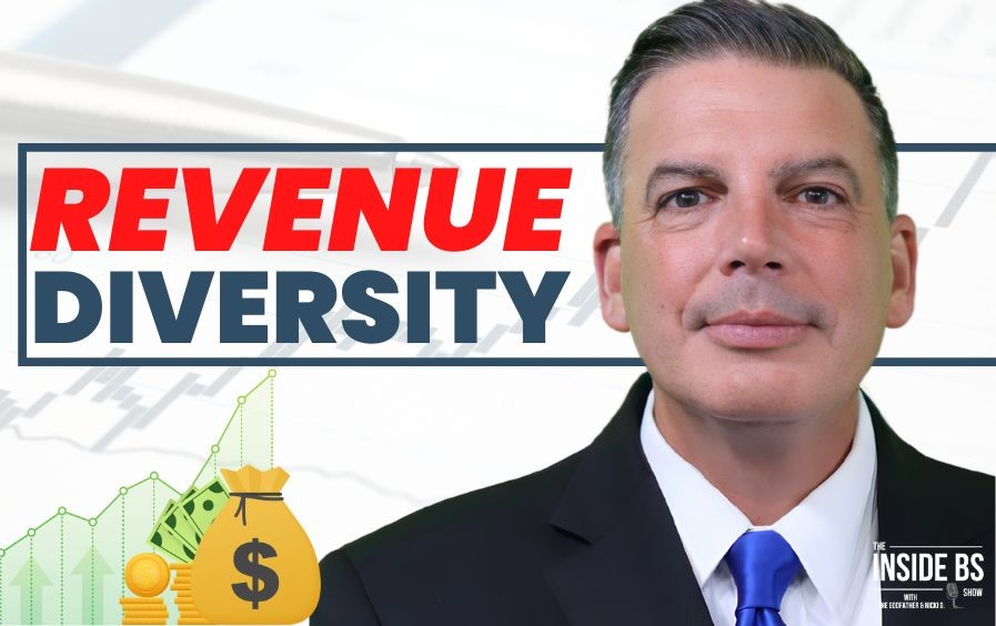 Revenue Diverisity is the Secret to Enterprise Value Revenue Diverisity is the Secret to Enterprise Value