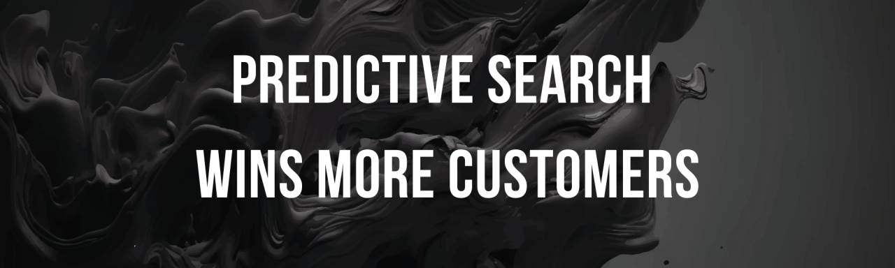 How To Use Predictive Search To Gain Way More Revenue How To Use Predictive Search To Gain Way More Revenue