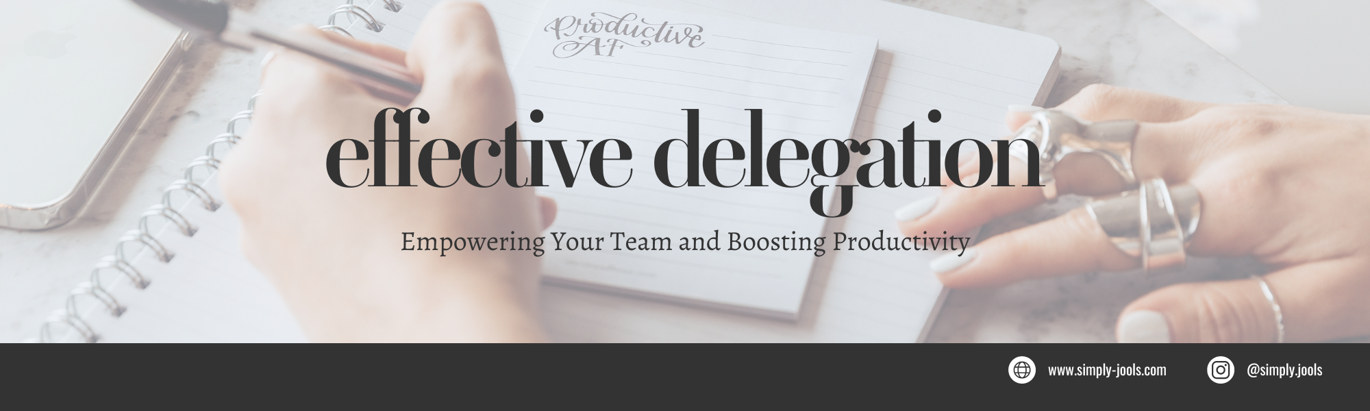 Effective Delegation: Empowering Your Team and Boosting Productivity Effective Delegation: Empowering Your Team and Boosting Productivity