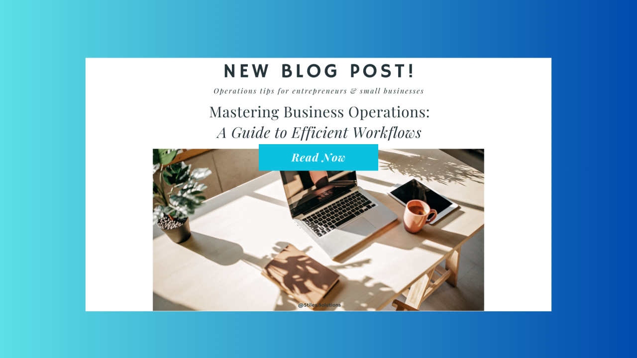 Mastering Business Operations: A Guide to Efficient Workflows Mastering Business Operations: A Guide to Efficient Workflows