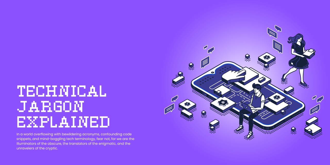 Decoding the Digital Domain: Unveiling the Secrets of Technical Jargon Decoding the Digital Domain: Unveiling the Secrets of Technical Jargon