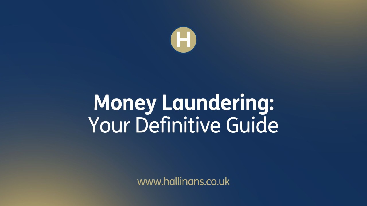 Money Laundering: Your Definitive Guide Money Laundering: Your Definitive Guide