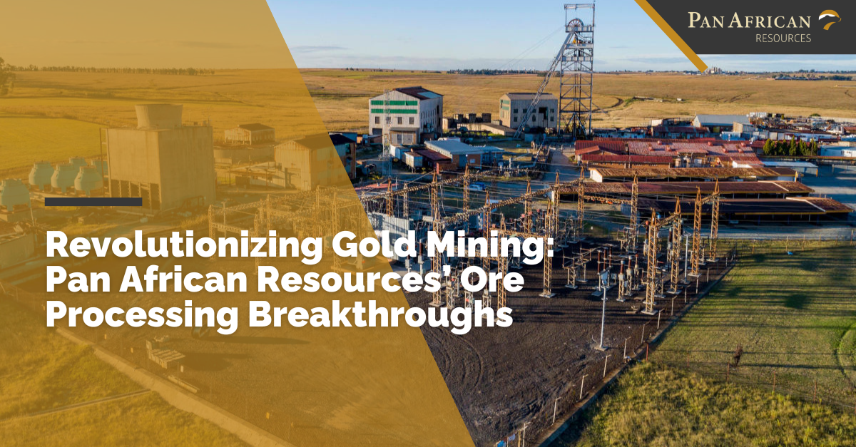 Revolutionizing gold mining: Pan African Resources’ ore processing ... Revolutionizing gold mining: Pan African Resources’ ore processing ...