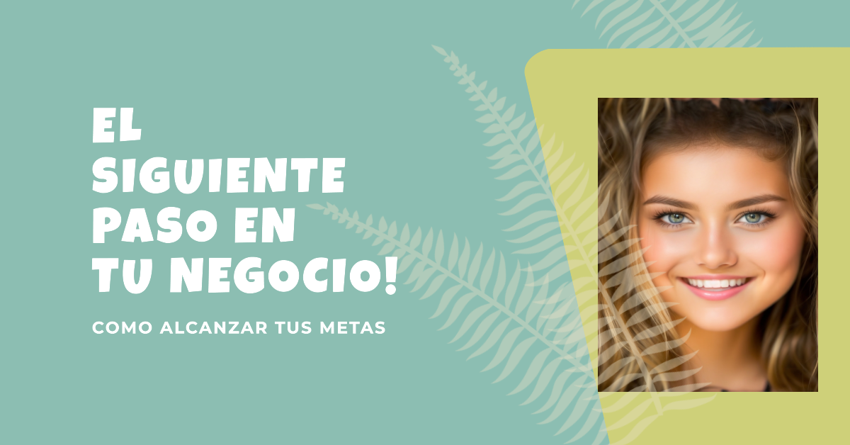 El Siguiente Paso En Tu Negocio El Siguiente Paso En Tu Negocio