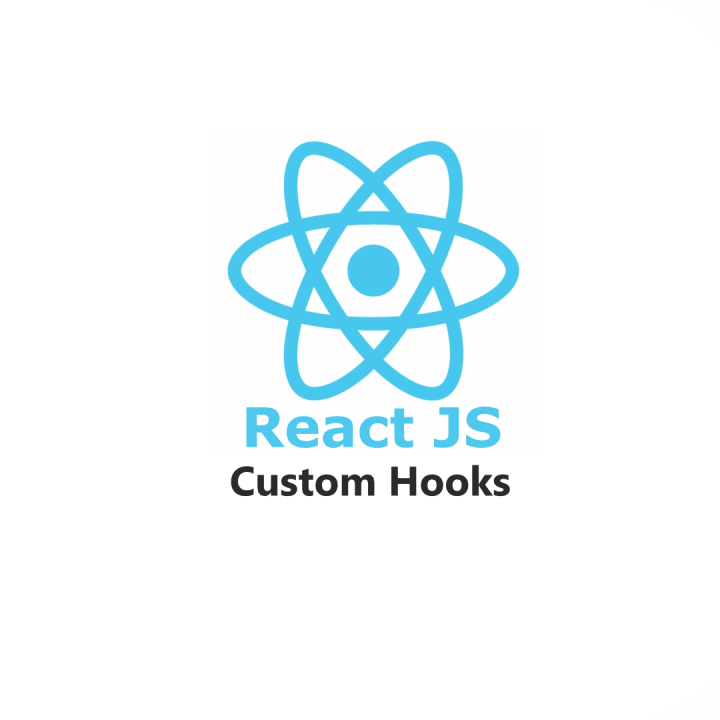 Understanding Custom Hooks in React.js: Simplifying Reusability and Logic Understanding Custom Hooks in React.js: Simplifying Reusability and Logic