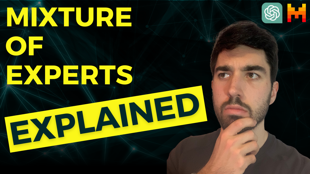 Mixture of Experts Explained Mixture of Experts Explained