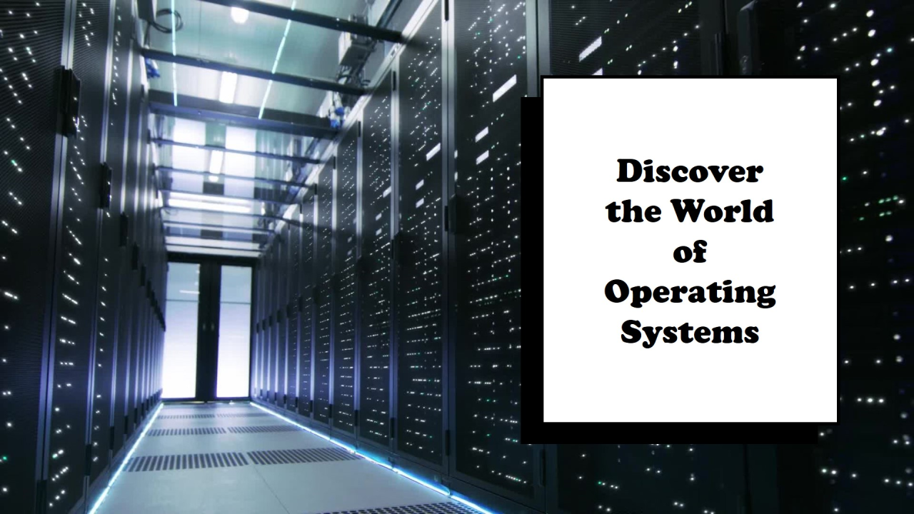 Exploring Operating Systems: Functions, Parts, and Importance Exploring Operating Systems: Functions, Parts, and Importance