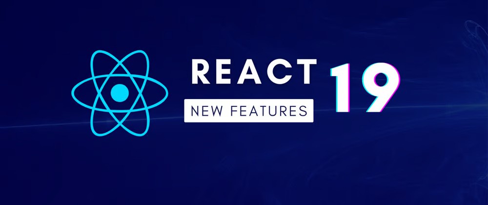 React 19: Exploring the Next Evolution in Web Development React 19: Exploring the Next Evolution in Web Development