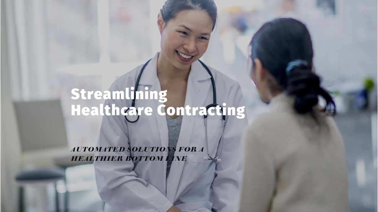 Healing the Bottom Line: How Automation Streamlines Healthcare Contracting Healing the Bottom Line: How Automation Streamlines Healthcare Contracting