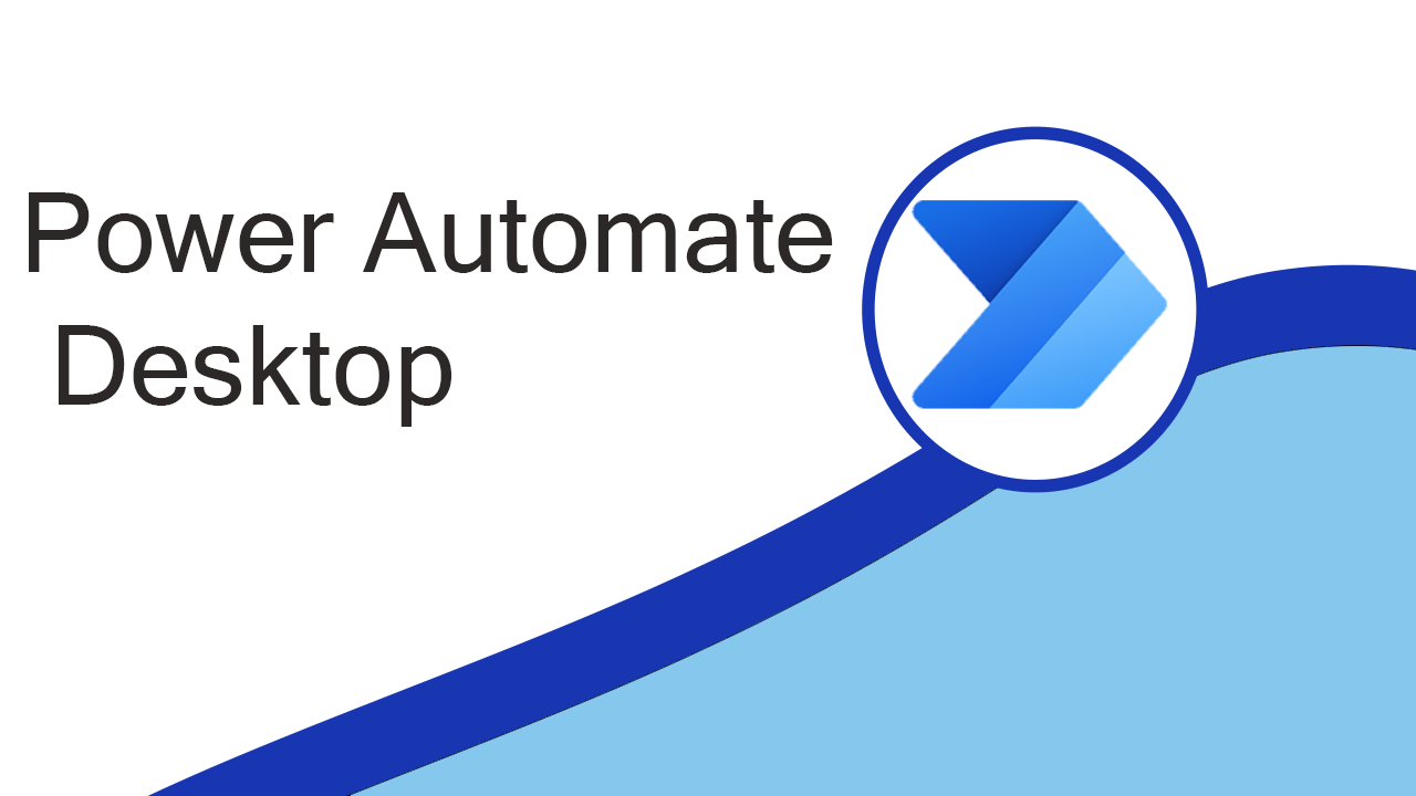 Automating with Power Automate Desktop Automating with Power Automate Desktop