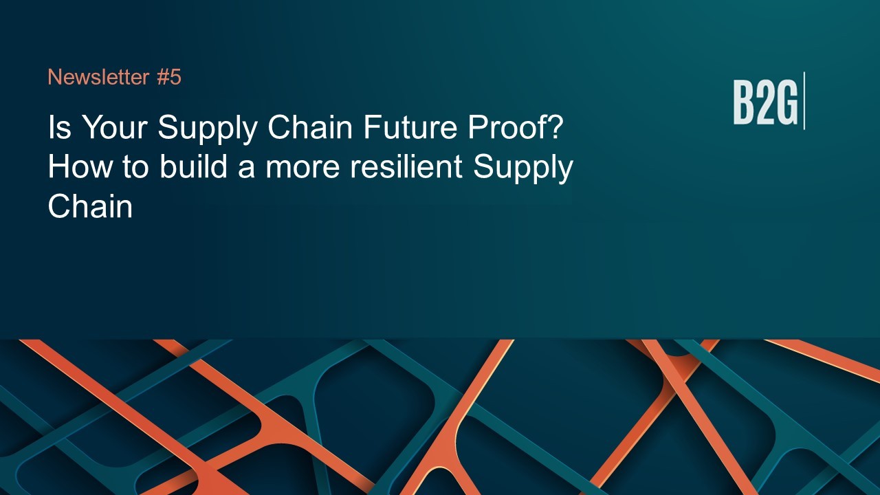 Is Your Supply Chain Future Proof? Is Your Supply Chain Future Proof?