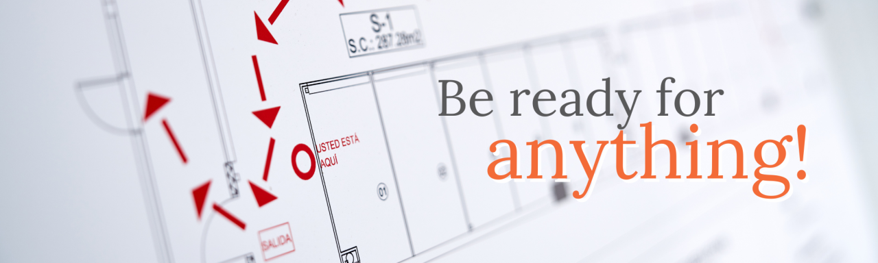 Ready for Anything: Building a Comprehensive Workplace Emergency Plan Ready for Anything: Building a Comprehensive Workplace Emergency Plan